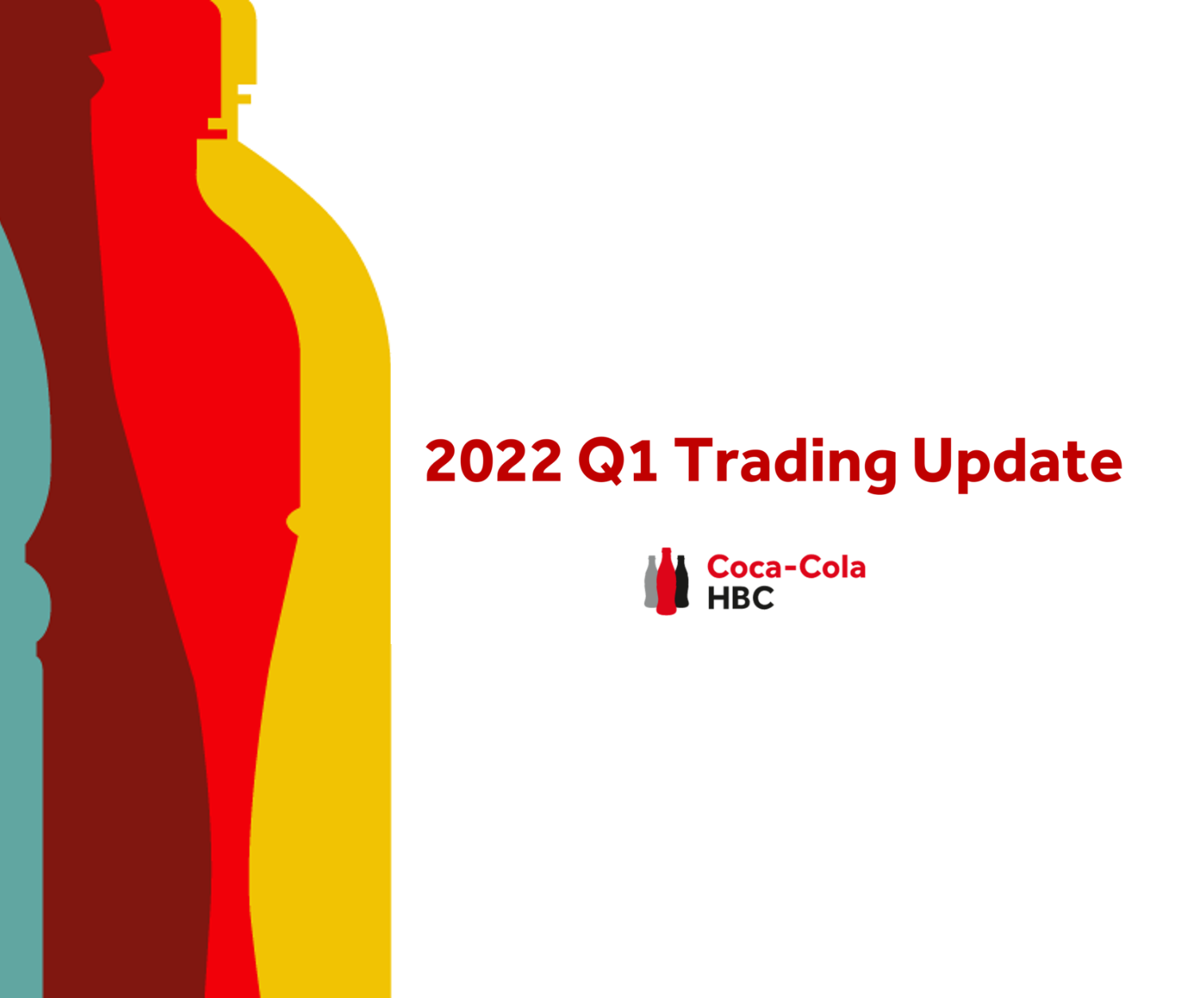 First Quarter 2022 Trading Update | Coca-Cola HBC